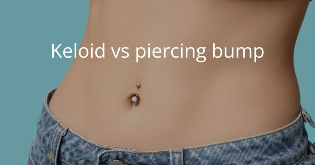 Keloid vs Piercing Bump: 9 Clear Signs to Tell the Difference Fast